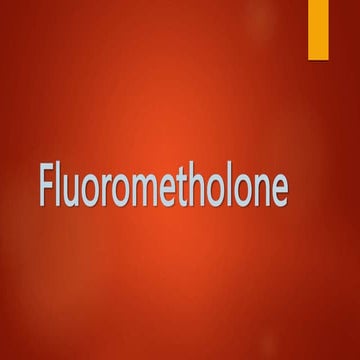 fluorometholone 1 mgmL.pptx