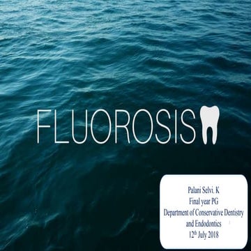 Dental Fluorosis - SELVI | PPTX