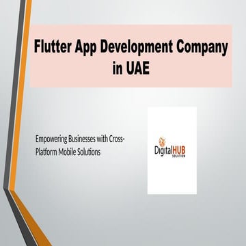 Custom Flutter App Development Company UAE | PPTX
