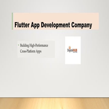 Custom Flutter App Development Company for Your Business | PPT