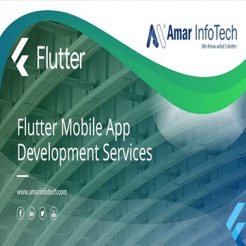 Amar Infotech: Leading Flutter Mobile App Development Experts | PPT