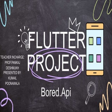 flutter project bored API .... ppt.pptx