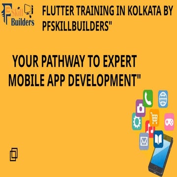 Flutter Training in Kolkata - Learn Cross-Platform App Development | PPT