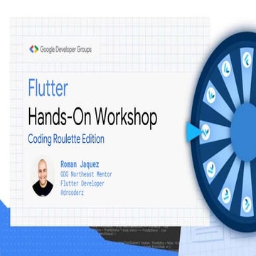 Flutter workshop Code Roulette Edition #1 | PPT
