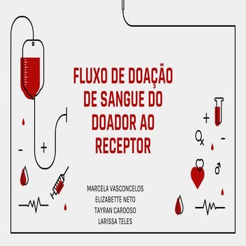 Fluxo de doação de sangue.pptx | Blood Disorders | Diseases and Conditions