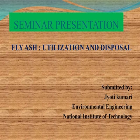 Flyash disposal and utilization | PPTX