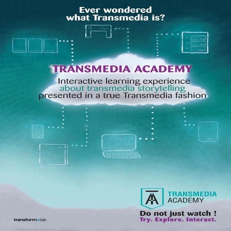 Transmedia Academy - promo flyer | PDF | Technology & Computing