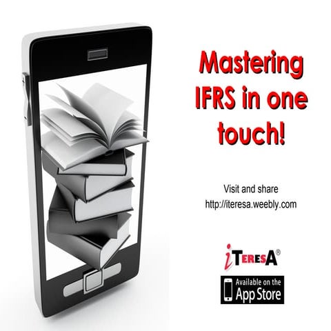 Mastering IFRS in one touch! | PPT