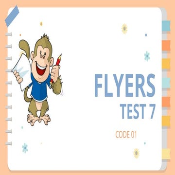 FLYERS - TEST 7.1.pptx MOVERS test for children in school | PPTX