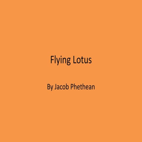 Flying Lotus | PPTX