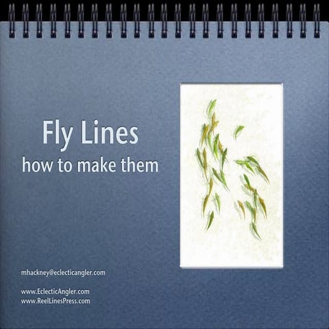 Fly lines how to make them overview | PDF