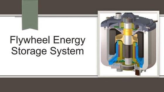 FLYWHEEL ENERGY STORAGE SYSTEM | PPT