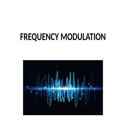 Frequency Modulation Its Fundamental Concepts Pptx