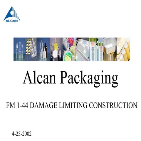 FM 1 44 damage limiting construction presentation May 2008 | PPT