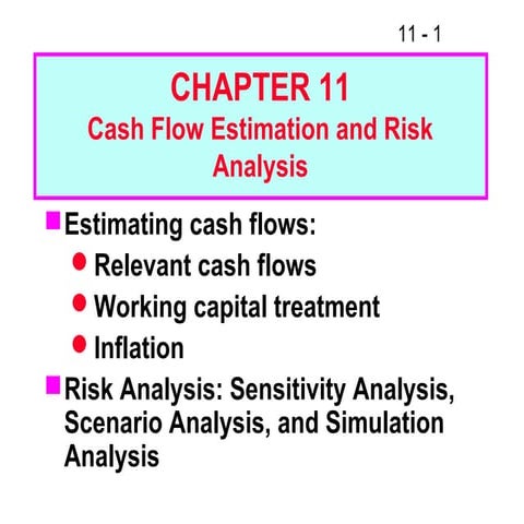 Fm11 ch 11 cash flow estimation and risk analysis | PPT