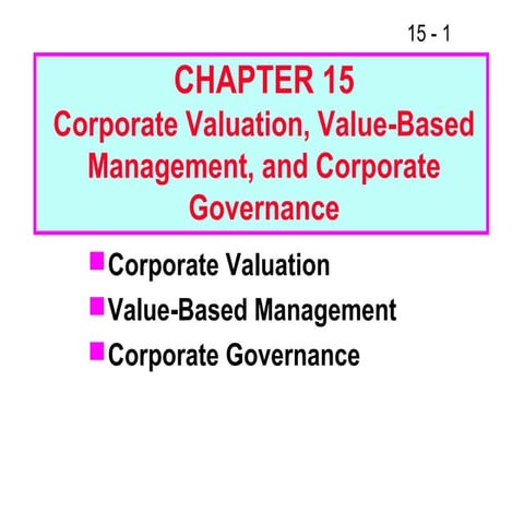Fm11 ch 15 corporate valuation, value based management, and corporate ...