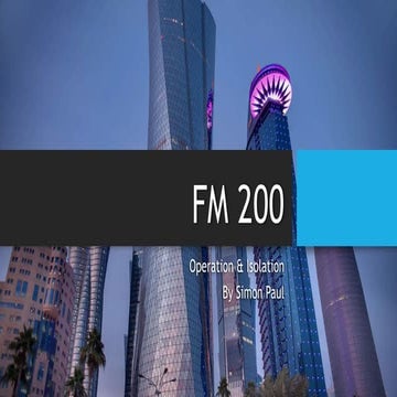 Fm 200 system - working and isolation method | PPTX
