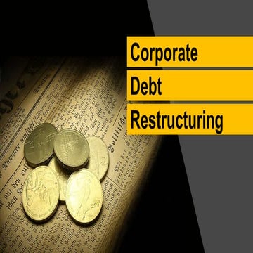 Corporate Debt Restructuring | PPTX