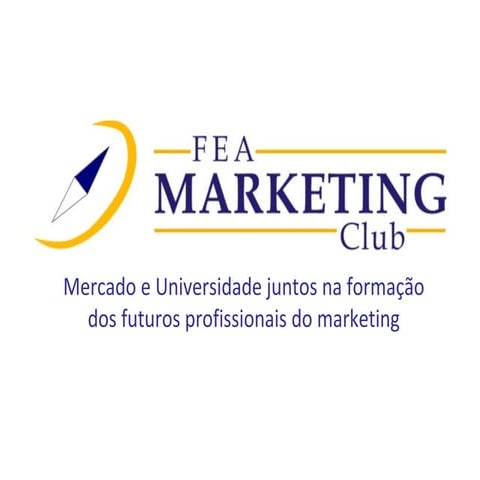Apresentação do FEA Marketing Club (FMC) | PPT
