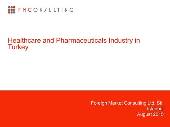 Healthcare & Pharmaceuticals Industry in Turkey by 2014 | PPT