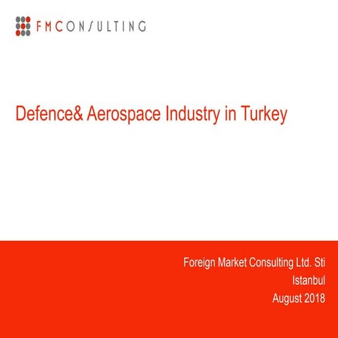 Defence & Aerospace Industry in Turkey by 2018 | PPT