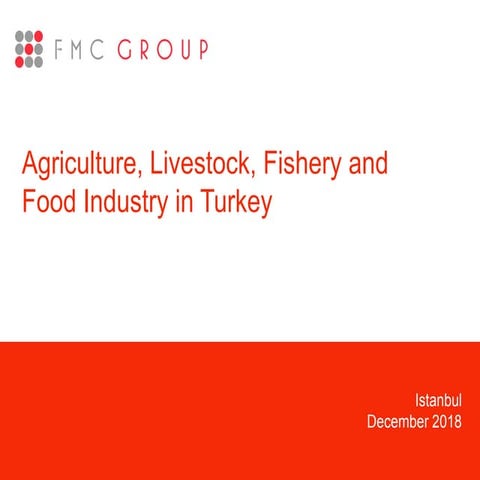 Agriculture, Livestock, Fishery and Food Industry in Turkey by 2018 | PDF