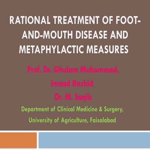 FMD_Treatment and metaphylaxis_ Prof GM _pptx | PPTX