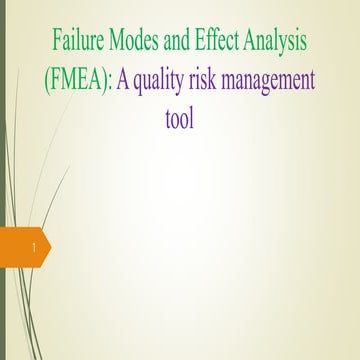 FMEA: A quality risk management tool..pptx