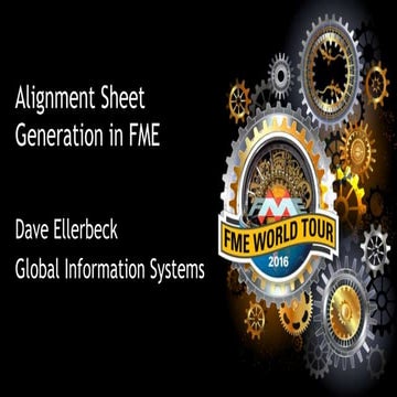 Alignment Sheet Generation in FME | PPT
