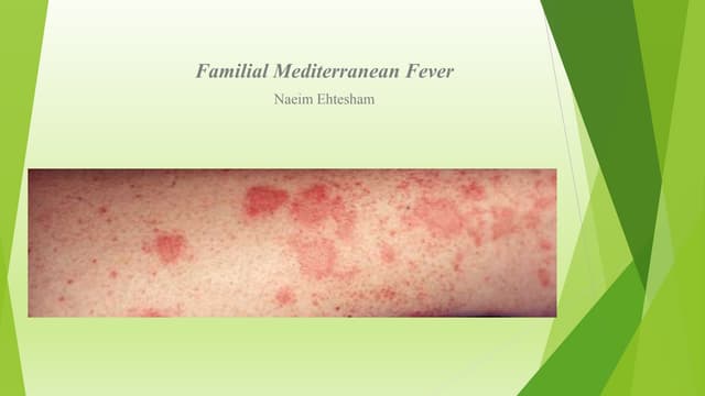 Familial mediterranean fever