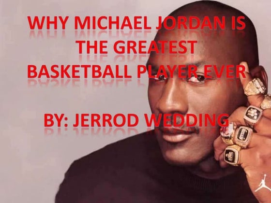 Michael Jordan presentation. An interesting Presentation about Michael ...