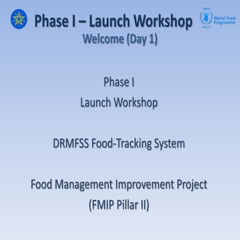FMIP II - Phase I Launch Workshop | PPT