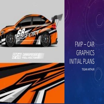 Fmp car graphics initial plans | PPTX