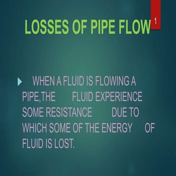 losses in pipe flow | PPTX