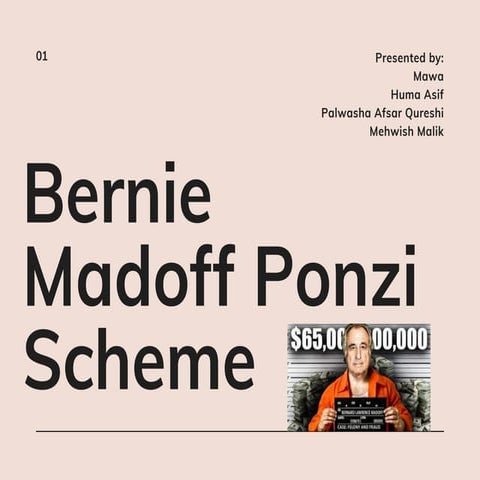 Presentation on Bernie Madoff Ponzi scheme | PPTX