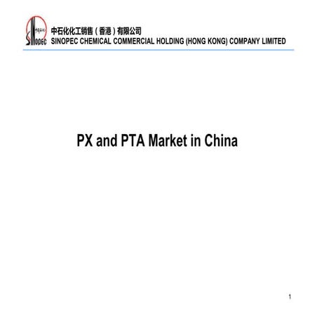 PX and PTA Market in China ..........pdf