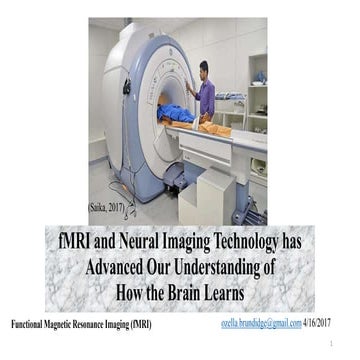 Fmri and neural imaging technology has advanced our understanding of ...