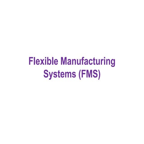 Power point presentation on The introduction to FMS .pptx