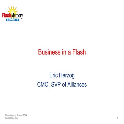 Business in a Flash: How to increase performance and lower costs in the ...