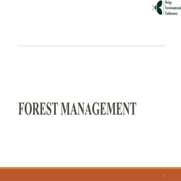 Introduction to Forest management; scope, objectivest | PPTX