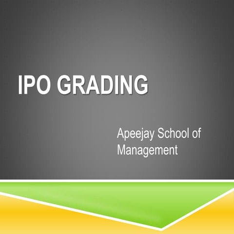 ipo grading | PPTX