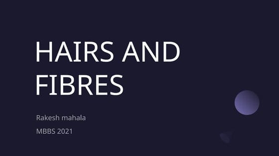 Hair as a forensic evidence | PPT