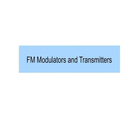 FM transmittersArmstrong method.pptx