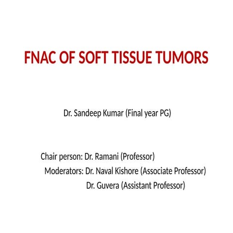 fnac of soft tissue tumors.pptx CYTOPATHOLOGIST | PPTX
