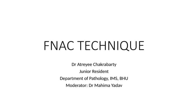 Fine Needle Aspiration Cytology (FNAC) | PPTX