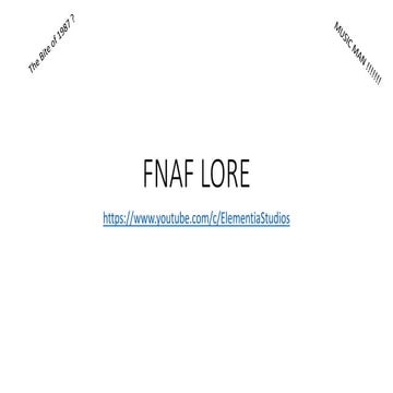 fnaf lore.pptx ................................... | PPTX