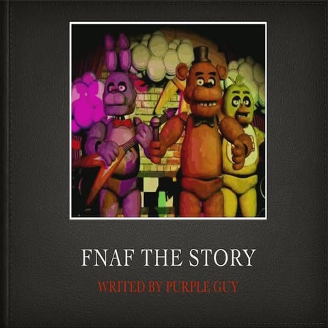La historia completa de Five Nights at Freddy's.pptx