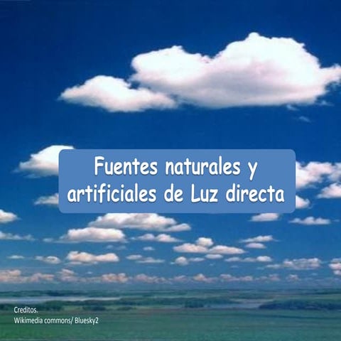 Fuentes naturales y artificiales de luz directa | PDF