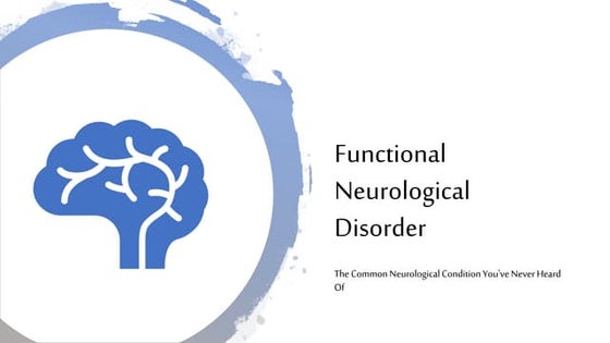 Tests for Functional Neurological Disorder | PPTX | Brain and Nervous ...