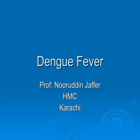 Dengue Fever | PPT